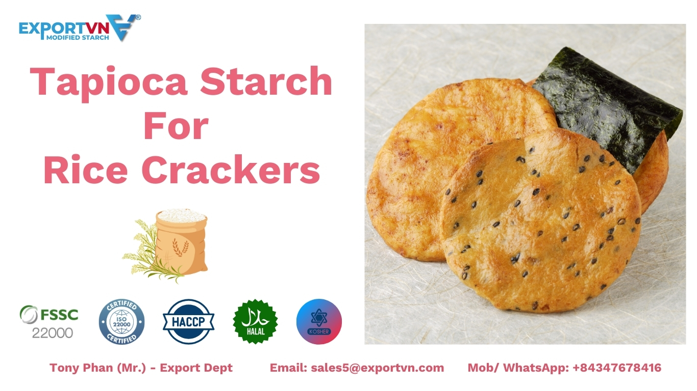 Tapioca Starch For Rice Crackers - EMS BRAND | EXPORTVN MODIFIED STARCH