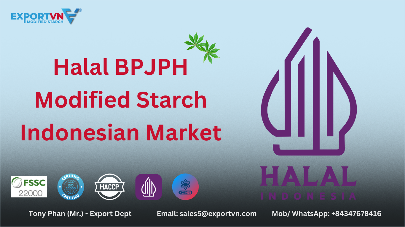 Halal BPJPH Modified Starch for the Indonesian Food Market